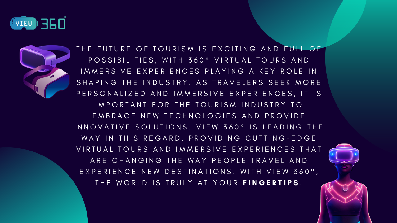 The Future of Tourism with 360° Virtual Tours and Immersive Experiences - View360Degrees